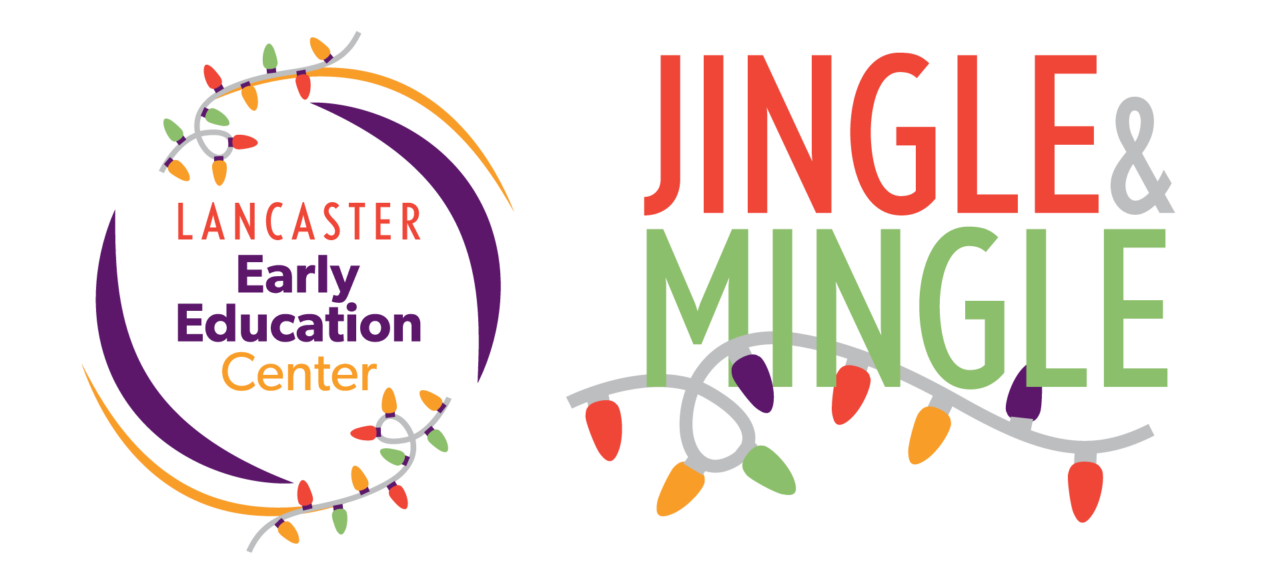 Jingle & Mingle - Lancaster Early Education Center Jingle & Mingle - Lancaster Early Education Center